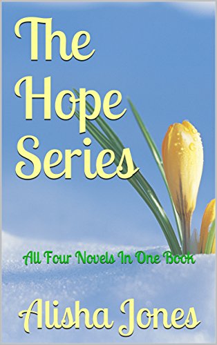 The Hope Series: All Four Novels In One Book eBook : Jones, Alisha ...