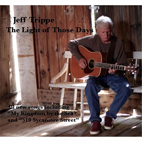 Play The Light of Those Days by Jeff Trippe on Amazon Music