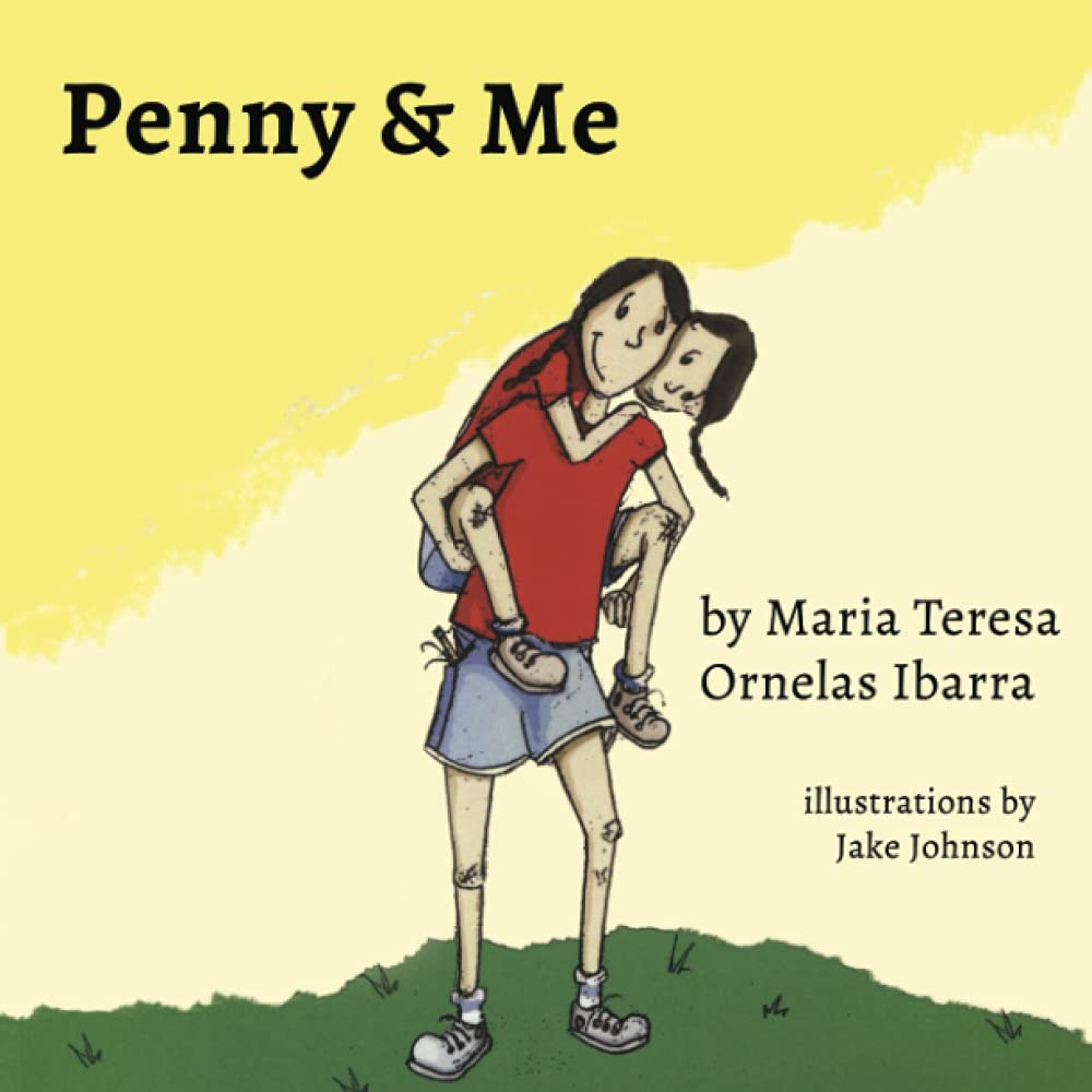 Penny and Me: Ornelas Ibarra, Maria Teresa: 9780578909066: Amazon.com ...