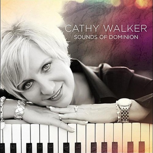 Amazon.com: Sounds Of Dominion : Cathy Walker: Digital Music
