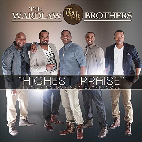 Amazon.com: Highest Praise (feat. Dorinda Clark-Cole) : The Wardlaw ...