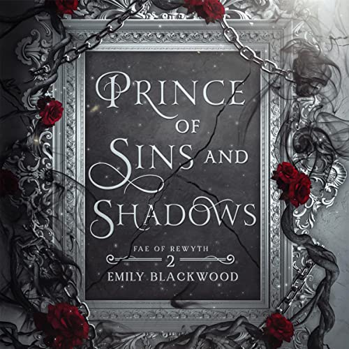 Amazon.com: Prince of Sins and Shadows: Fae of Rewyth, Book 2 (Audible Audio Edition): Emily ...