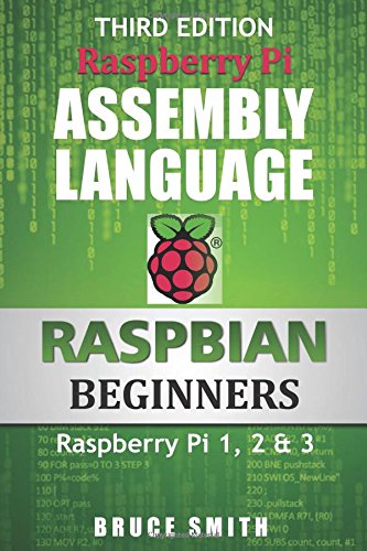 『Raspberry Pi Assembly Language RASPBIAN Beginners: Hands On - 読書メーター