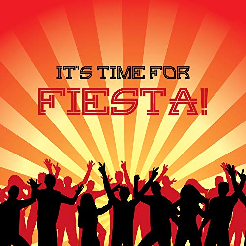 Play It's Time for Fiesta! by Chillout Sound Festival, Academia de ...
