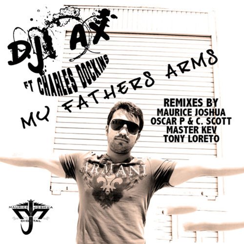 Amazon Music - DJ Ax, Charles DockinsのMy Fathers Arms - Amazon.co.jp