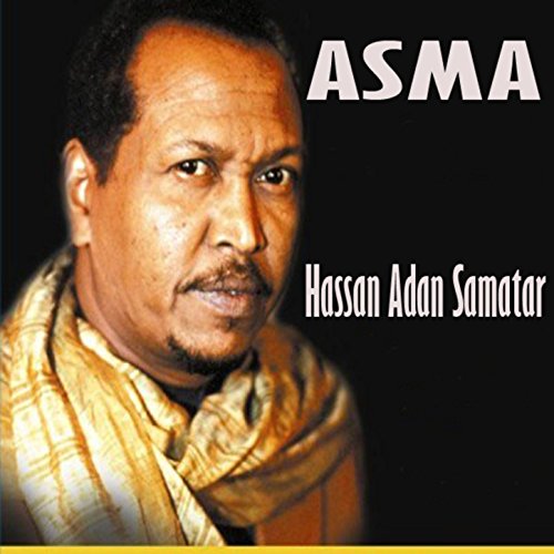 Amazon.com: Asma : Hassan Aden Samatar: Digital Music