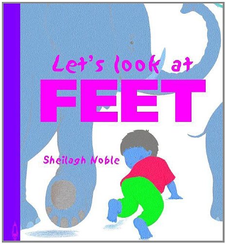 Let's Look at Feet (Let's Look at (North Mankato, Minn.).): Sideri ...