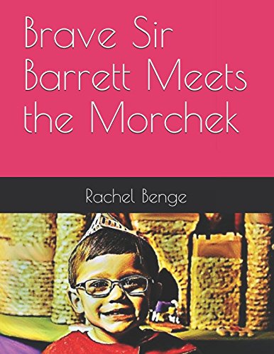 Brave Sir Barrett Meets the Morchek (Adventures of Brave Sir Barrett ...