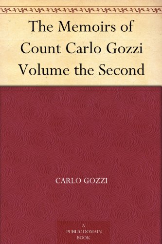 Amazon.com: The Memoirs of Count Carlo Gozzi Volume the Second eBook ...