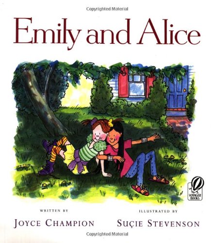 Emily and Alice: Amazon.co.uk: Champion, Joyce, Stevenson, Sucie ...