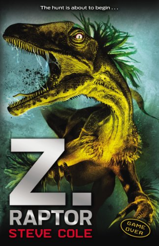 Z-Raptor (Z-Rex Book 2) eBook : Cole, Steve: Amazon.co.uk: Kindle Store