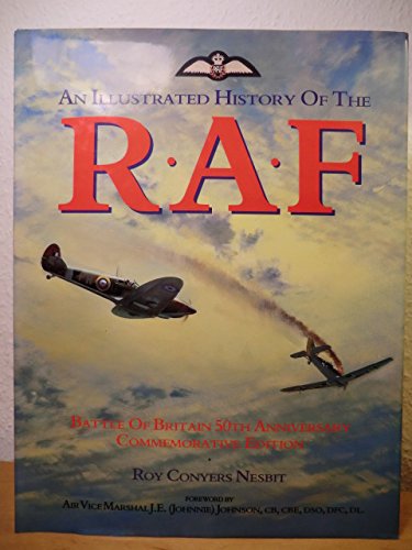 An illustrated History of the RAF (R.A.F. - Royal Air Force). Battle of ...