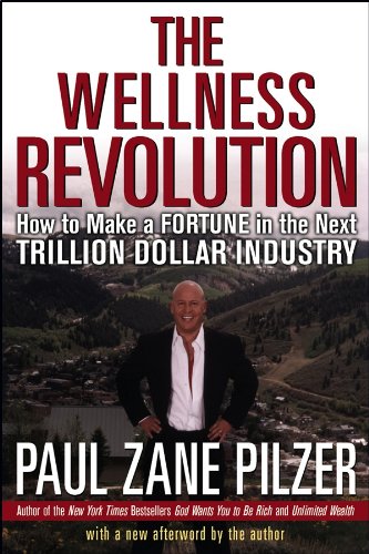 Amazon.com: The Wellness Revolution: How to Make a Fortune in the Next ...