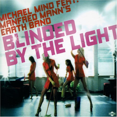 Michael Mind feat. Manfred Mann - Blinded By The Light - Amazon.com Music
