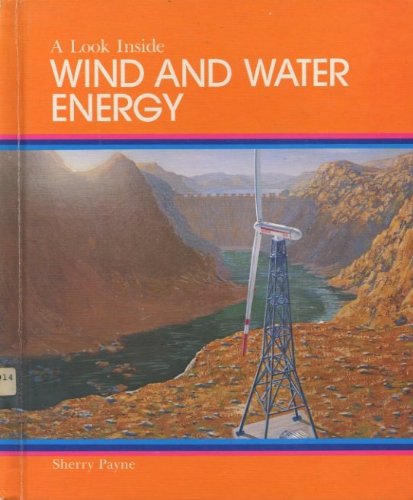 A Look Inside Wind and Water Energy | Amazon.com.br