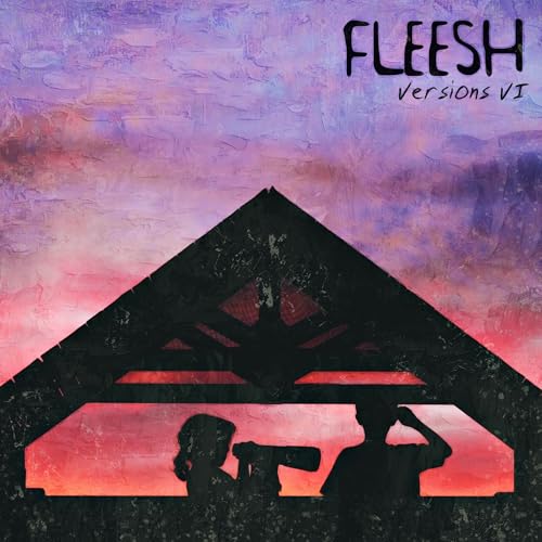Play Versions VI by Fleesh on Amazon Music Unlimited