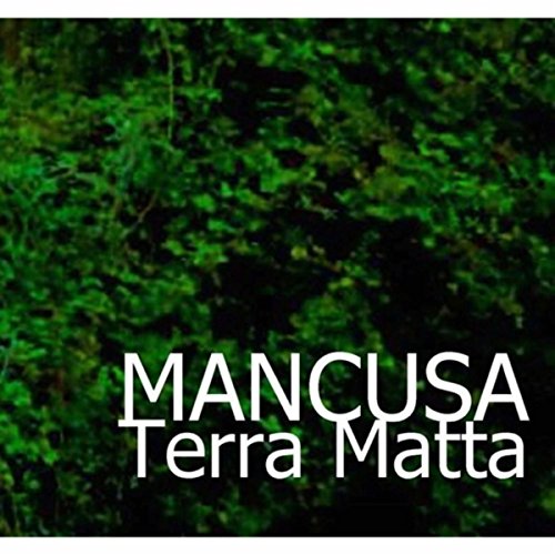 Spiele Terra Matta von Mancusa auf Amazon Music ab