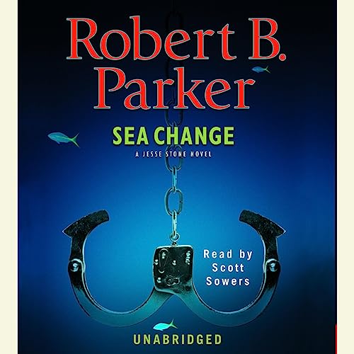 Amazon.com: Sea Change (Audible Audio Edition): Robert B. Parker, Scott ...