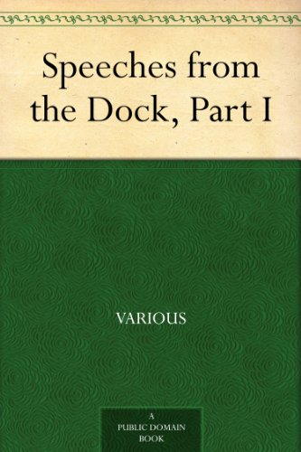 Amazon.com: Speeches from the Dock, Part I eBook : Various: Kindle Store
