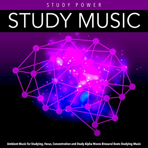 Study Music: Ambient Music for Studying, Focus, Concentration and Study ...