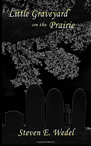 Publication: Little Graveyard on the Prairie