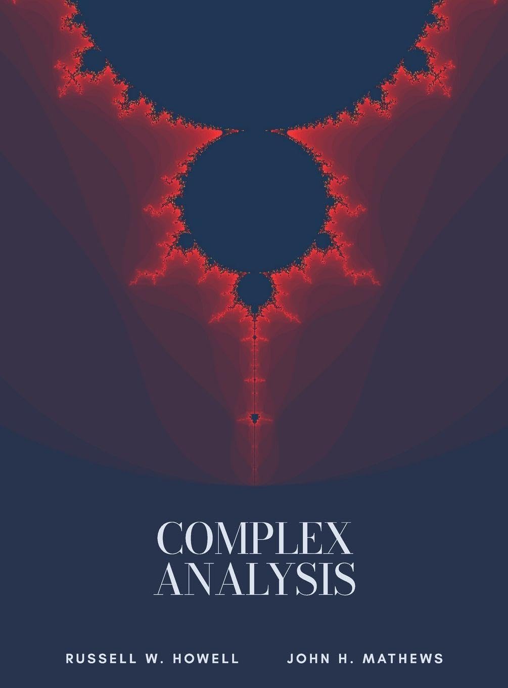 Complex Analysis: Amazon.co.uk: Howell, Russell W, Mathews, John H ...