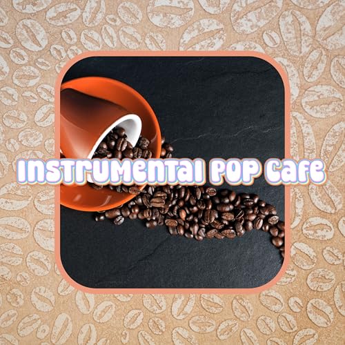 Play Upbeat Chill Pop Songs For Study Focus by Instrumental Pop Cafe ...