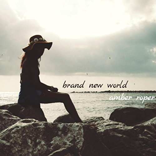Brand New World by Amber Roper on Amazon Music - Amazon.com