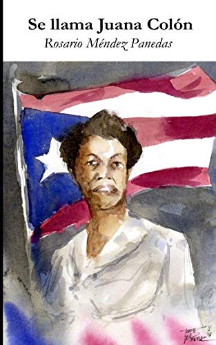 Amazon.com: Se llama Juana Colon (Spanish Edition): 9781726632416 ...