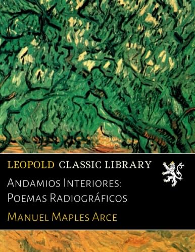 Andamios Interiores: Poemas Radiográficos (Spanish Edition) : Maples ...