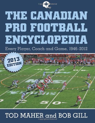 『The Canadian Pro Football Encyclopedia: Every Player, Coach - 読書メーター