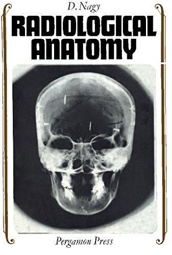 Radiological Anatomy eBook : Nagy, D.: Amazon.co.uk: Books