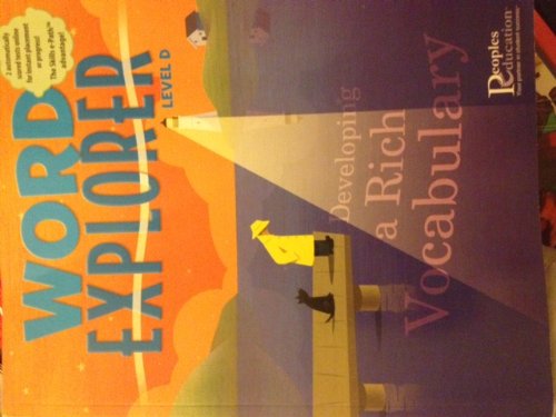 Word Explorer Level D (Devloping a Rich Vocabulary): Peoples Education ...