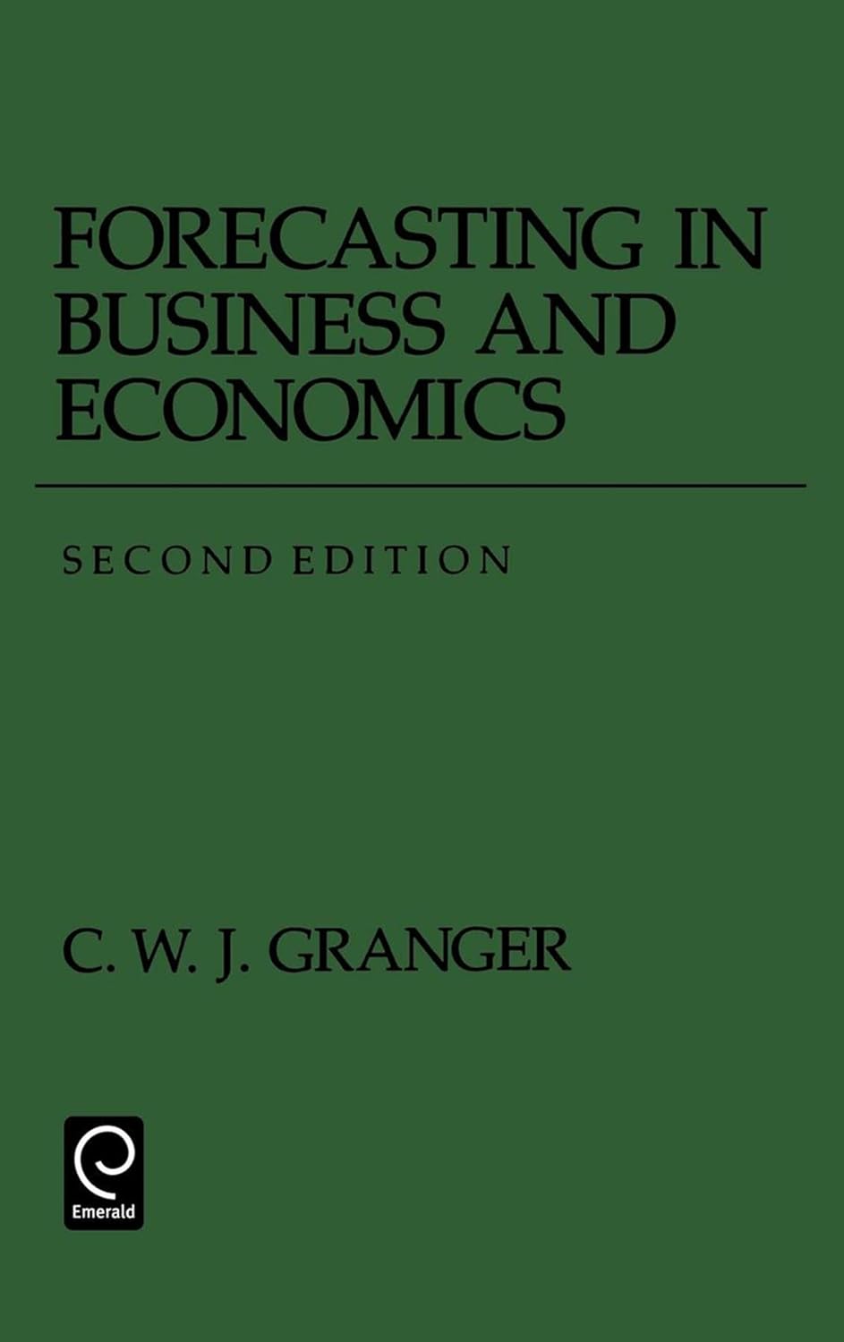 Forecasting in Business and Economics (Economic Theory, Econometrics ...