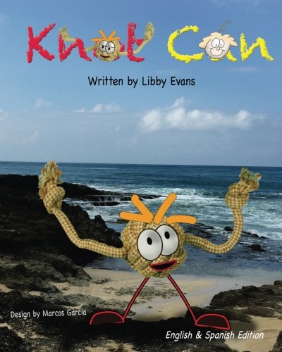 Amazon.co.jp: Knot Can (Can Knot) : Evans, Libby, Garcia, Marcos ...