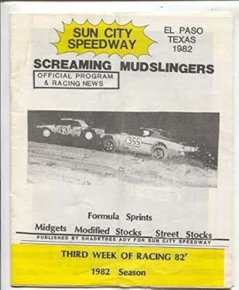 Sun City Speedway Auto Race Season Program 1982-El Paso TX-Stock car ...