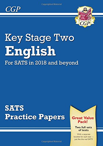 KS2 English SATS Practice Papers (for the tests in 2018 and beyond ...