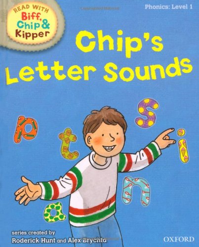 Chip's Letter Sounds (Read with Biff, Chip and Kipper: Phonics, Level 1 ...