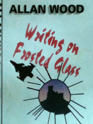 WRITING ON FROSTED GLASS eBook : Wood, Allan: Amazon.ca: Kindle Store