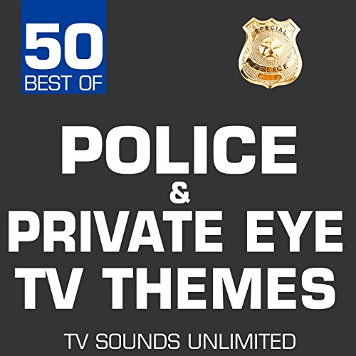 Play 50 Best of Police & Private Eye TV Themes by VARIOUS ARTISTS on ...