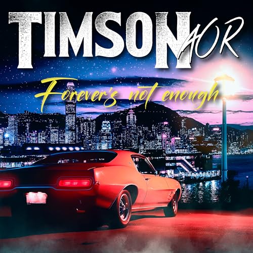 Amazon Music Unlimited - Timson AOR 『Forever's Not Enough』