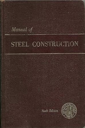 Amazon.com: Manual of Steel Construction 6TH Edition: Aisc: Libros