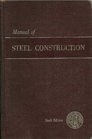 Manual of Steel Construction 6TH Edition: Aisc: Amazon.com: Books