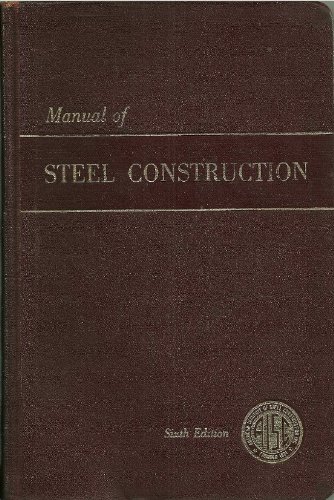 Manual of Steel Construction 6TH Edition: Aisc: Amazon.com: Books