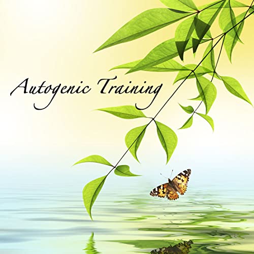 Autogenic Training and Meditation: Music for Autogenic and Relaxation ...