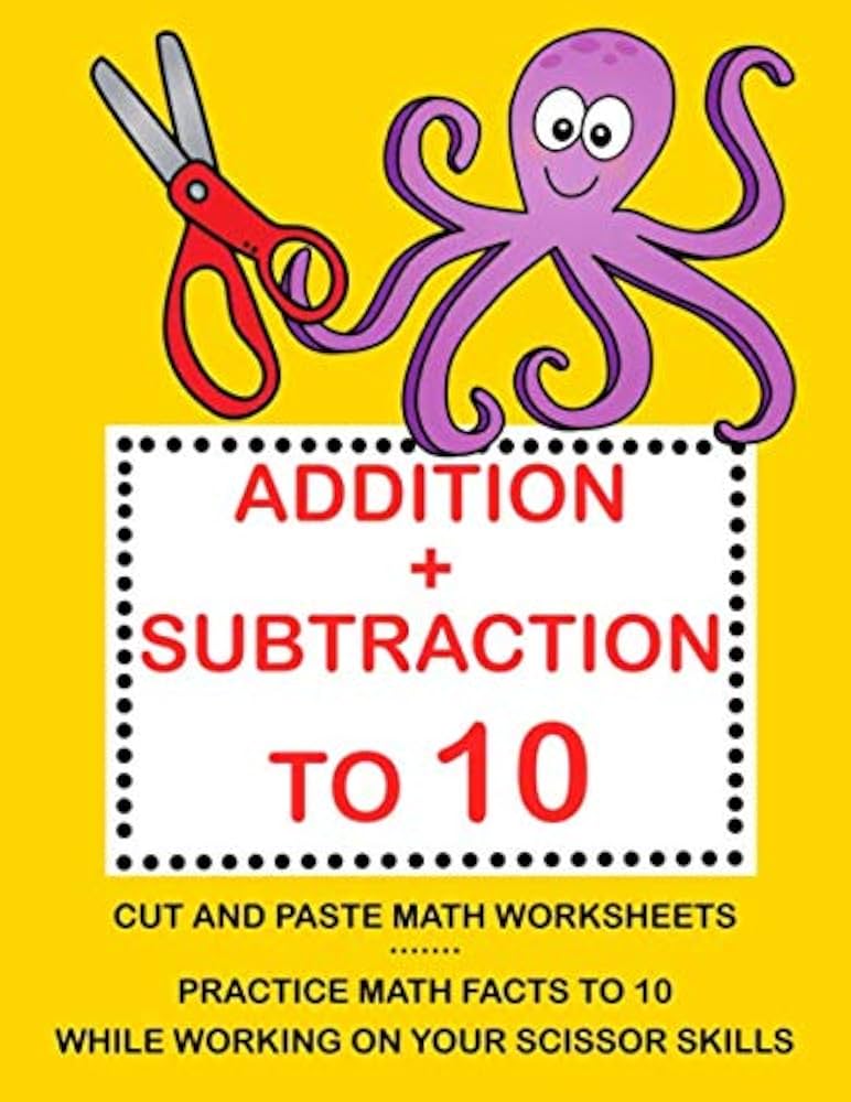 Cut And Paste Addition Worksheets Back To School Cut And Paste Math