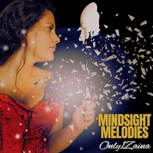 Amazon Music Unlimited - Only1Zaina 『Mindsight Melodies』