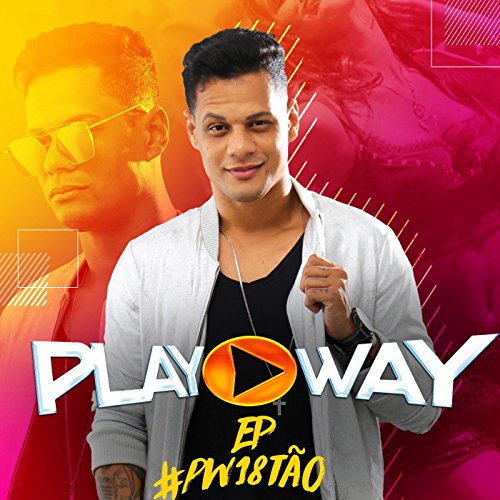#Pw18Tão [Explicit] by Play Way on Amazon Music - Amazon.com