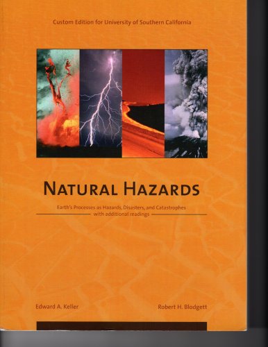 Natural Hazards Custom Edition for USC (Earth's Processes as Hazards ...