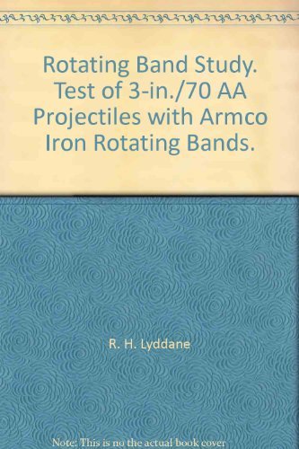 Rotating Band Study. Test of 3-in./70 AA Projectiles with Armco Iron ...